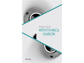 Međustanica Lisabon - Dušan Savić