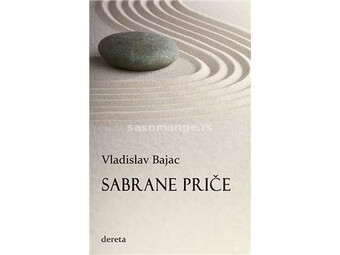 Sabrane priče (Bajac) - Vladislav Bajac