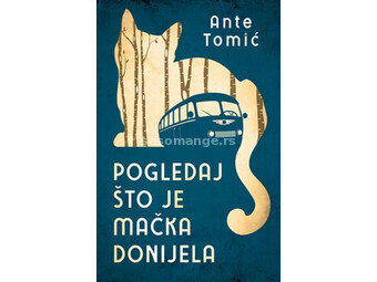 Pogledaj što je mačka donijela - Ante Tomić ( 10446 )