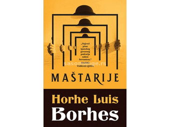 MAŠTARIJE - Horhe Luis Borhes ( 9702 )