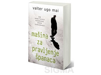 Mašina za pravljenje Španaca - Valter Ugo Mai