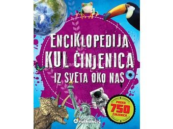 Enciklopedija kul činjenica iz sveta oko nas