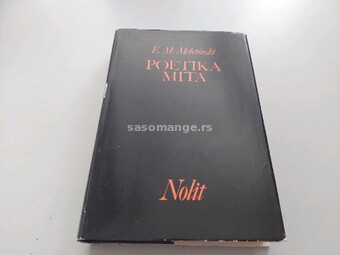 Poetika mita E. M. Meletinski, Nolit Beograd