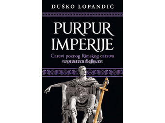 Purpur imperije - Duško Lopandić