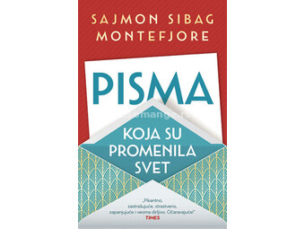 Pisma koja su promenila svet - Sajmon Sibag Montefjore