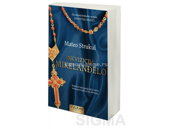 Inkvizicija Mikelanđelo - Mateo Strukul