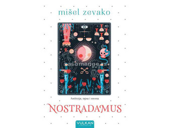 Nostradamus - Mišel Zevako