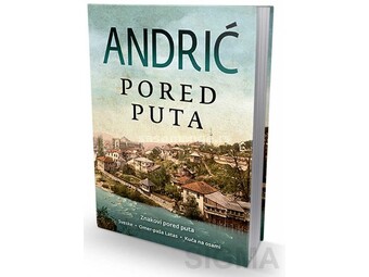 Pored puta - Ivo Andrić