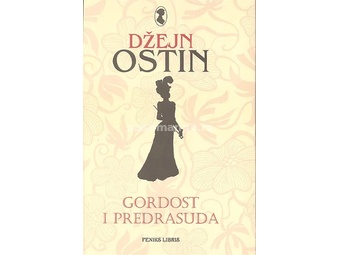 Gordost i predrasuda - Džejn Ostin