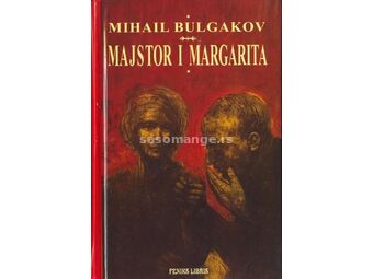 Majstor i Margarita - Mihail Bulgakov