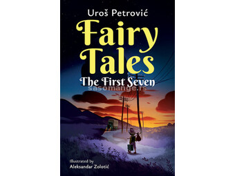 Fairy Tales: The First Seven - Uroš Petrović