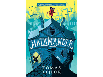 Malamander - Tomas Tejlor