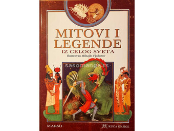 Mitovi i legende iz celog sveta