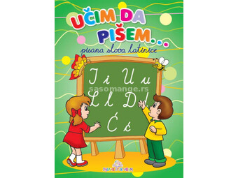 Učim da pišem - Pisana latinica