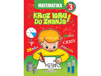 Matematika 3 - Kroz igru do znanja (bosanski) - Jasna Ignjatović