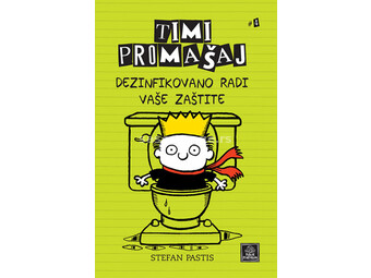 Timi Promašaj - Dezinfikovano radi vaše zaštite - Stefan Pastis