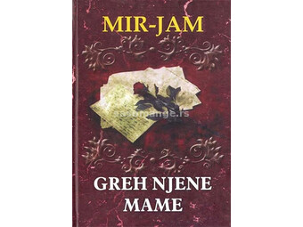 Greh njene mame - Milica Jakovljević Mir-Jam