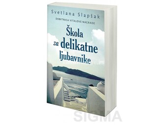 Škola za delikatne ljubavnike - Svetlana Slapšak