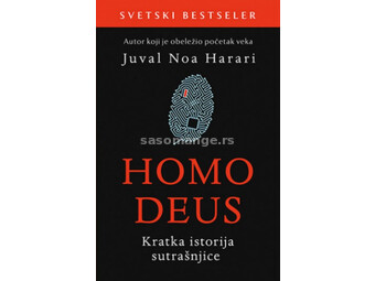 HOMO DEUS : Kratka istorija sutrašnjice - Juval Noa Harari ( 9591 )