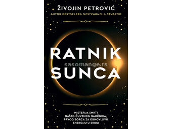 Ratnik sunca - Živojin Petrović