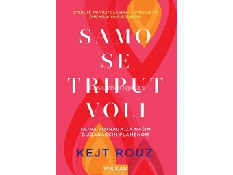 Samo se triput voli - Kejt Rouz