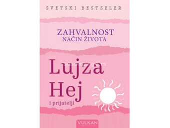 Zahvalnost: Način života - Lujza Hej