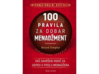 100 pravila za dobar menadžment - Ričard Templar