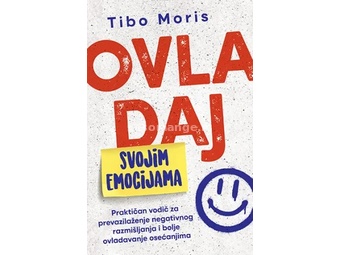 Ovladaj svojim emocijama - Tibo Moris