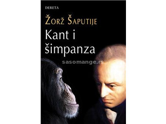 Kant i šimpanza - Žorž Šaputije