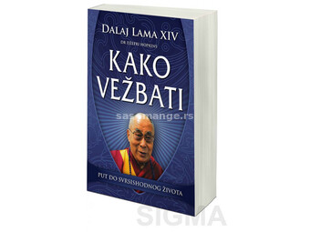 Kako vežbati - Dalaj Lama XIV