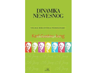 Dinamika nesvesnog - Karl Gustav Jung