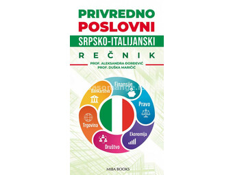 Privredno poslovni srpsko italijanski rečnik - Aleksandra Đorđević, Duška Maričić