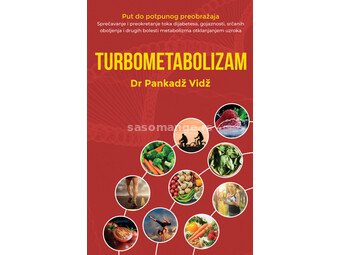 Turbometabolizam - Dr Pankadž Vidž