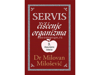 Servis Čišćenje organizma - Milovan Milošević