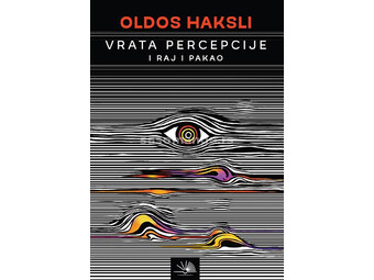 Vrata percepcije i raj i pakao - Oldus Haksli