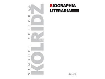 Biographia Literaria - Semjuel Tejlor Kolridž