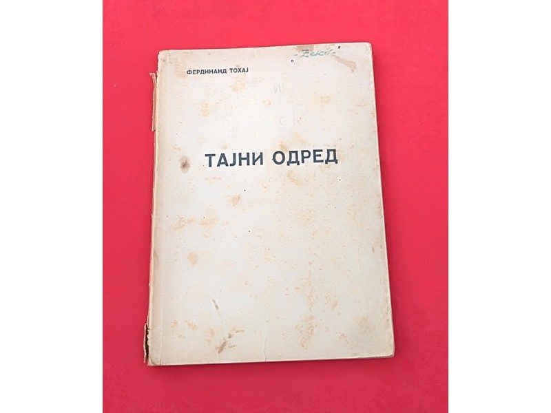Tajni odred F .Tohaj Istorija obaveštajne službe na .