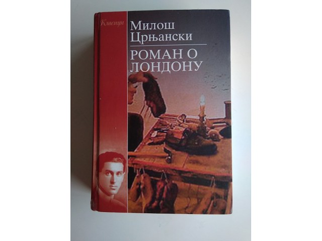 Roman o Londonu - Miloš Crnjanski