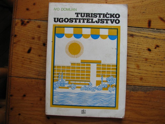 IVO DOMIJAN - TURISTIČKO UGOSTITELJSTVO RETKO