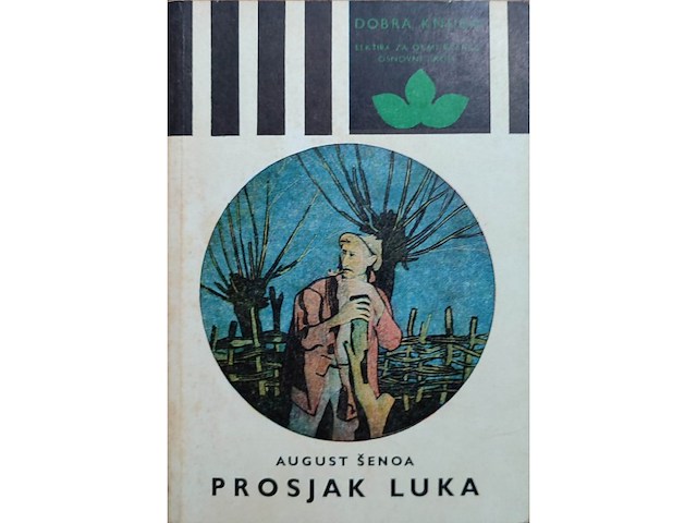 A. Šenoa: Prosjak Luka