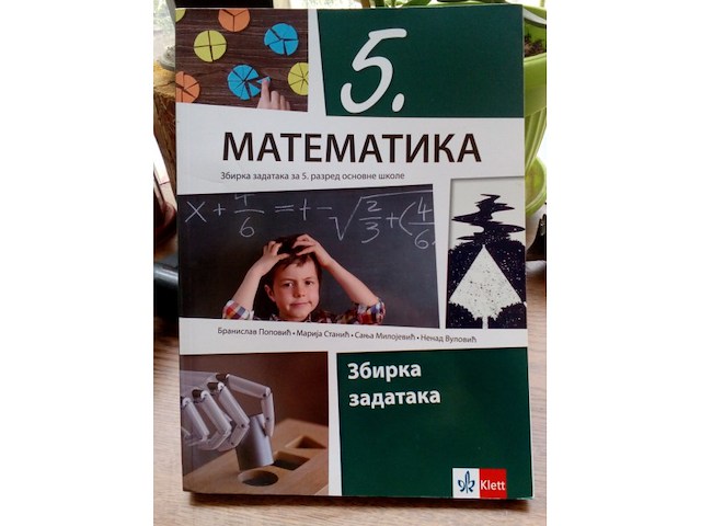 Matematika 5 peti Klett zbirka Branislav Popović