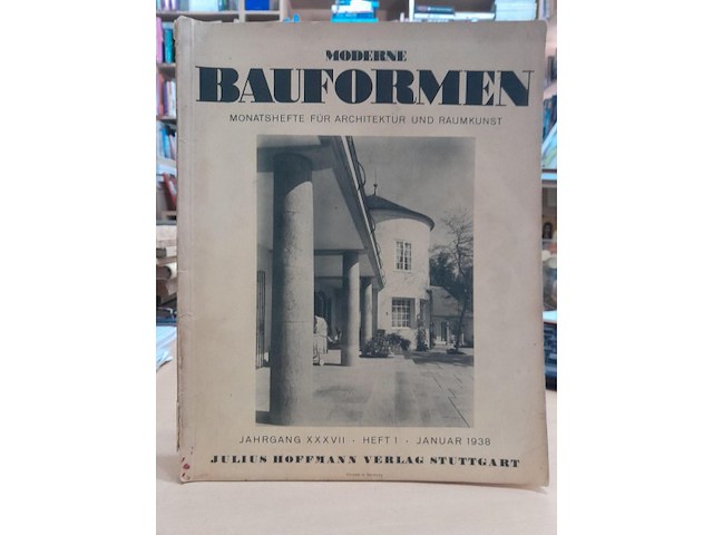 MODERNE BAUFORMEN - 1938. g.