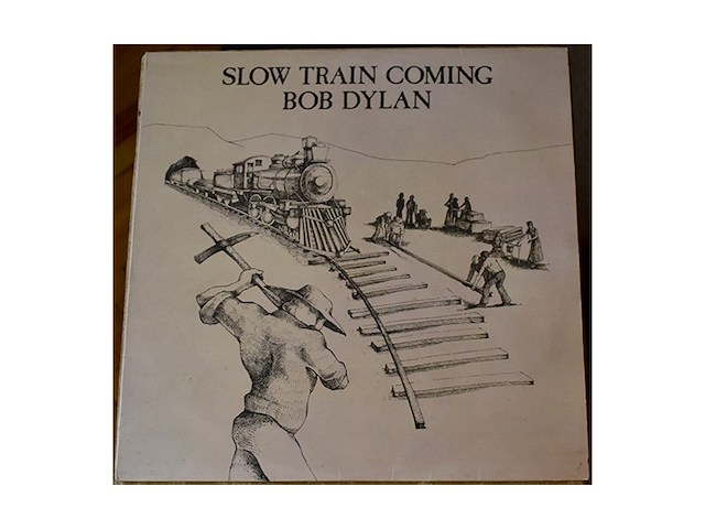 Bob Dylan - Slow Train Coming