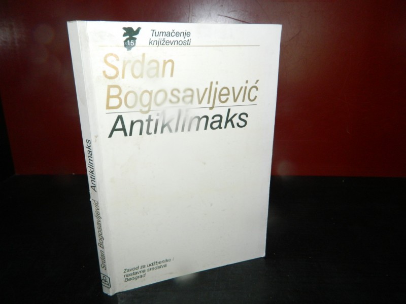 Antiklimaks, Srdan BOgosavljević