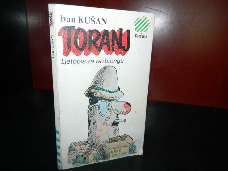 Toranj, Ivan Kušan