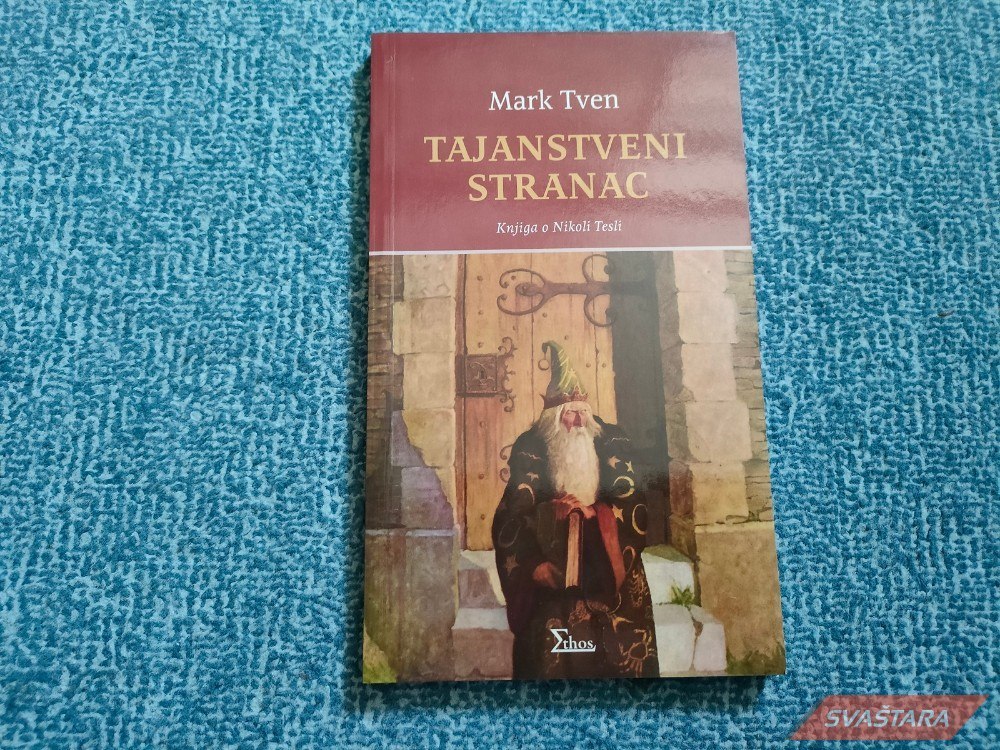 Tajanstveni stranac - Mark Tven