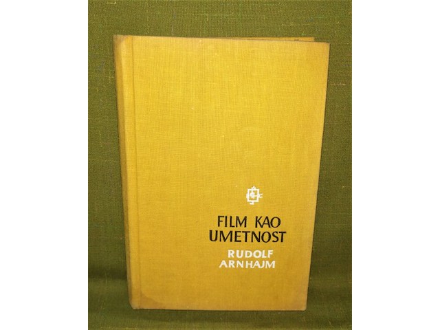 FILM KAO UMETNOST - RUDOLF ARNHAJM