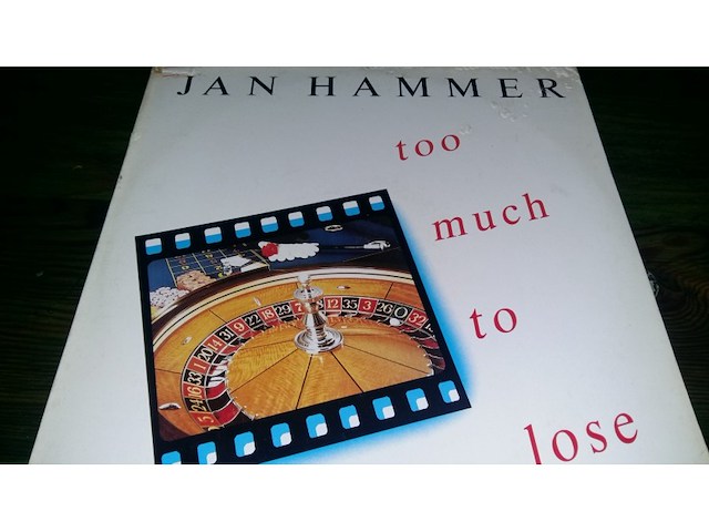 JAN HAMMER - TOO MUCH TO LOSE