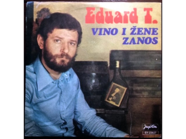 SD Eduard T. - Vino i žene