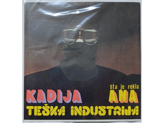 TESKA  INDUSTRIJA  -  KADIJA  ( Mint !!!)